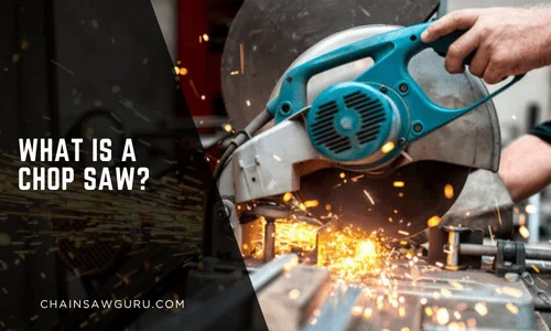 What Is a Chop Saw? | Comprehensive Guide to its Features and Uses